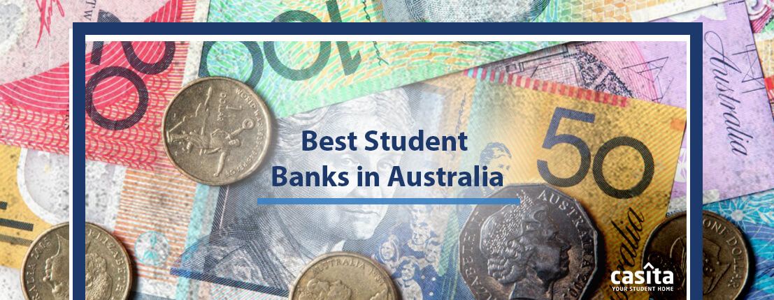 Best Student Banks in Australia | Casita.com